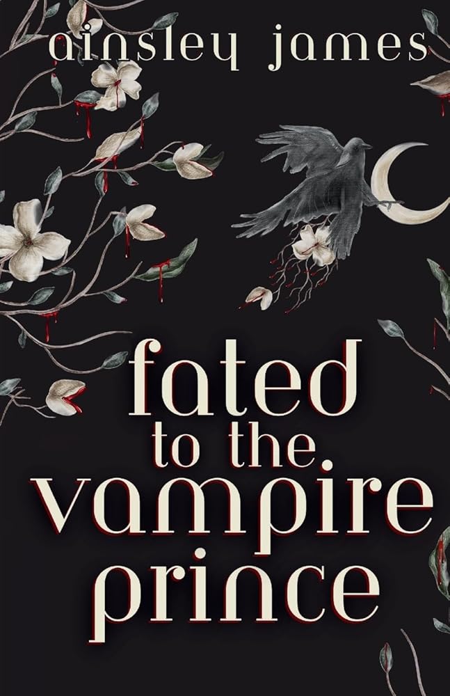 SIGNED- Fated to the Vampire Prince (Vampire Prince Duology) – Novel ...
